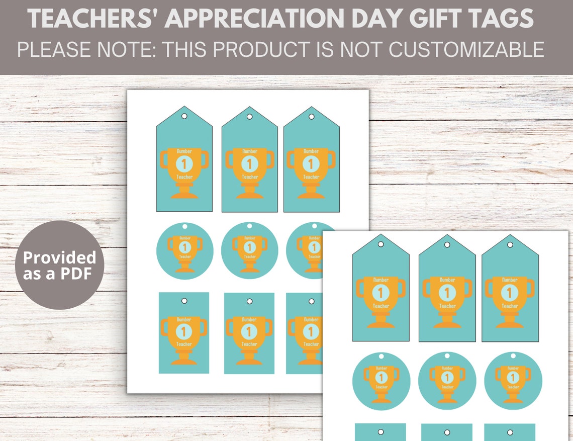 Printable No. 1 Teacher Appreciation Week Gift Tags Downloadable and ...