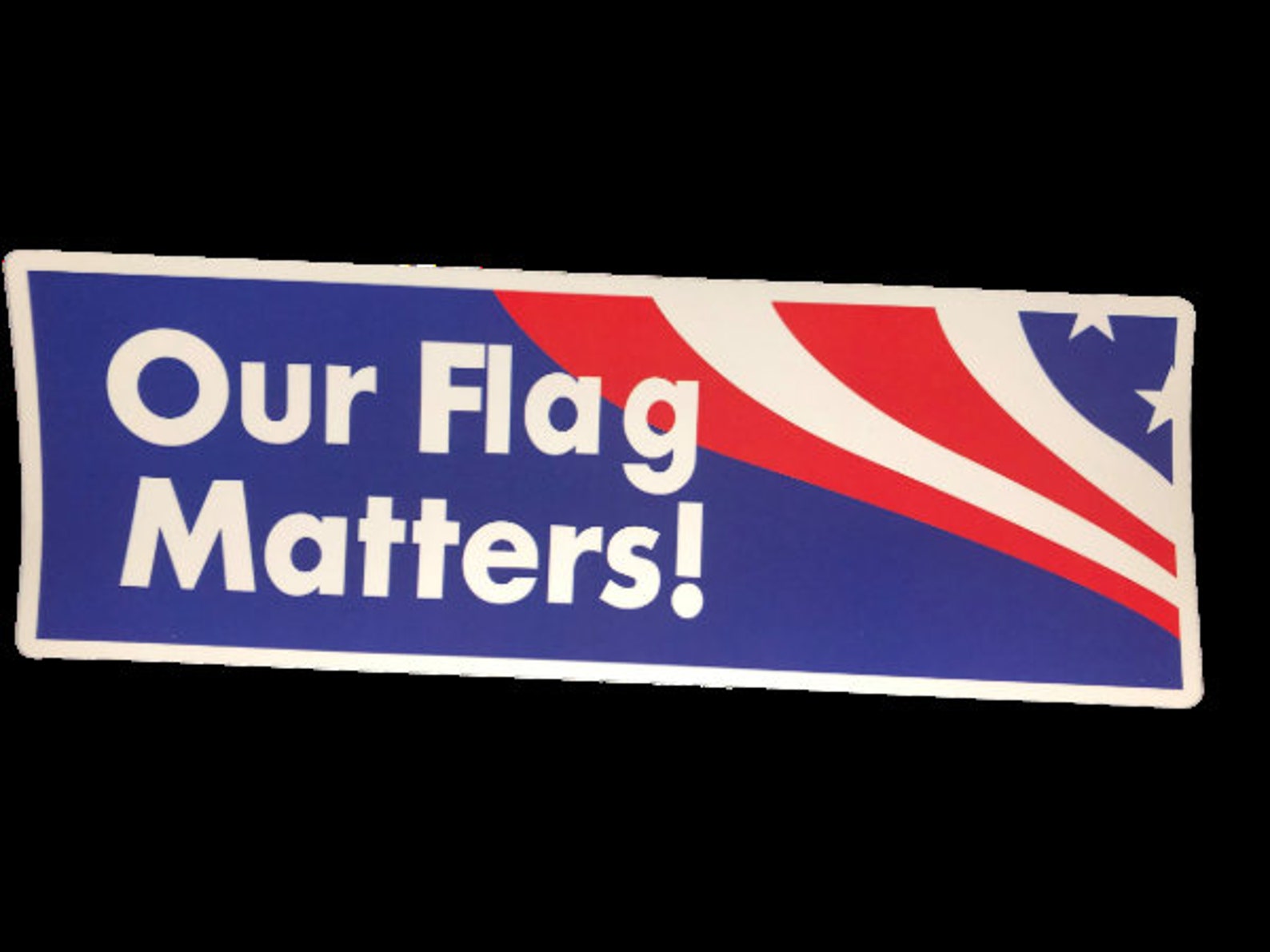 Our Flag Matters, Patriotic, American, Conservative, Bumper Sticker - Etsy