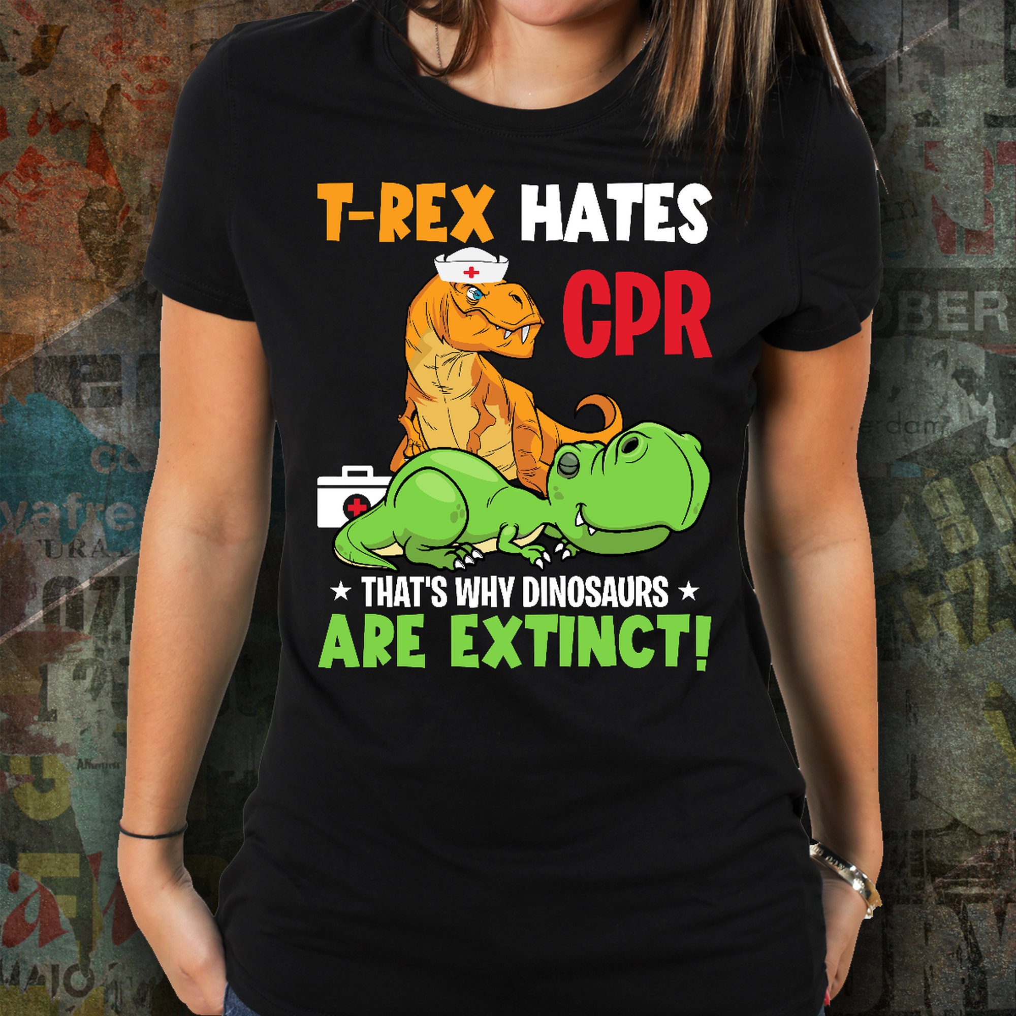 T-rex Hates CPR That's Why Dinosaurs Are Extinct Unisex T-shirt ...