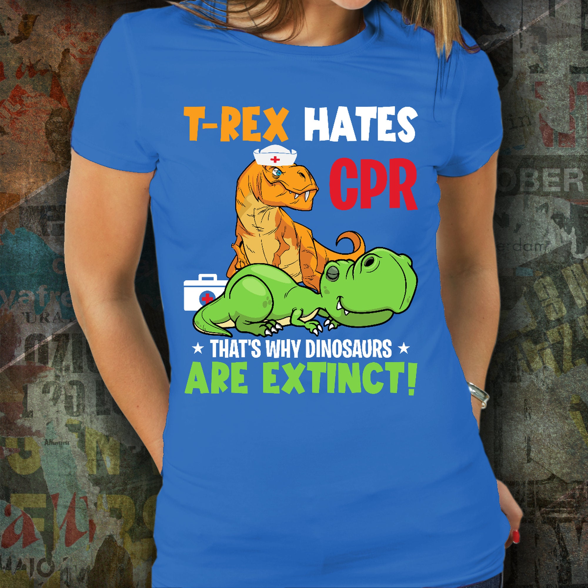 T-rex Hates CPR That's Why Dinosaurs Are Extinct Unisex T-shirt ...