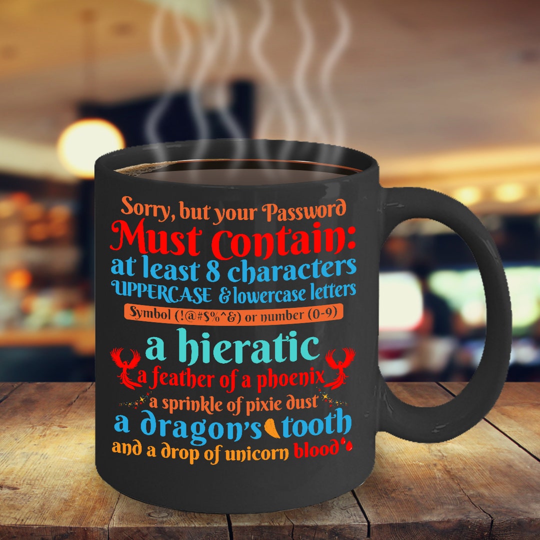 Password Must Contain Drop Unicorn Blood Phoenix Spread Coffee Mug ...