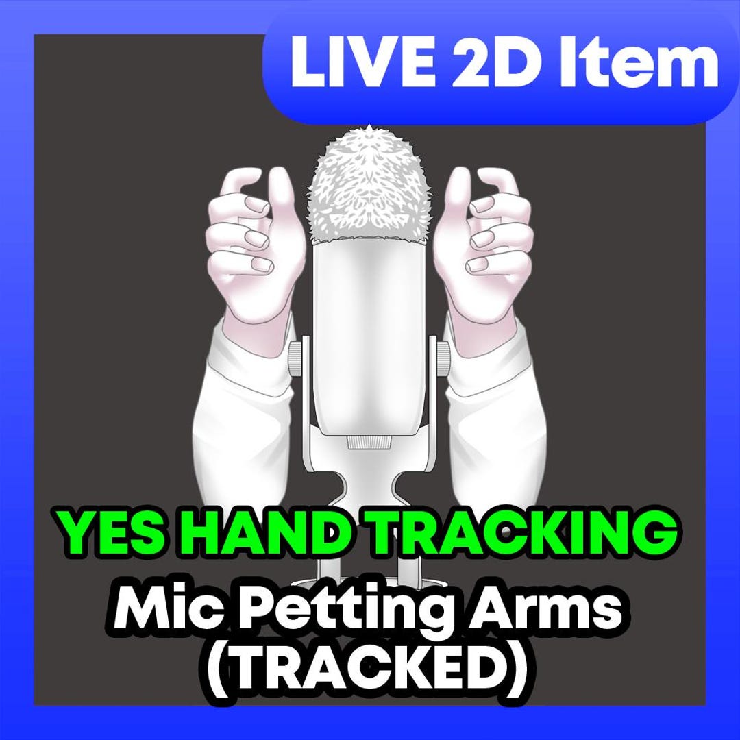 Live2d Item Vtuber Asset: ASMR Mic Petting Arms (tracked and Non ...