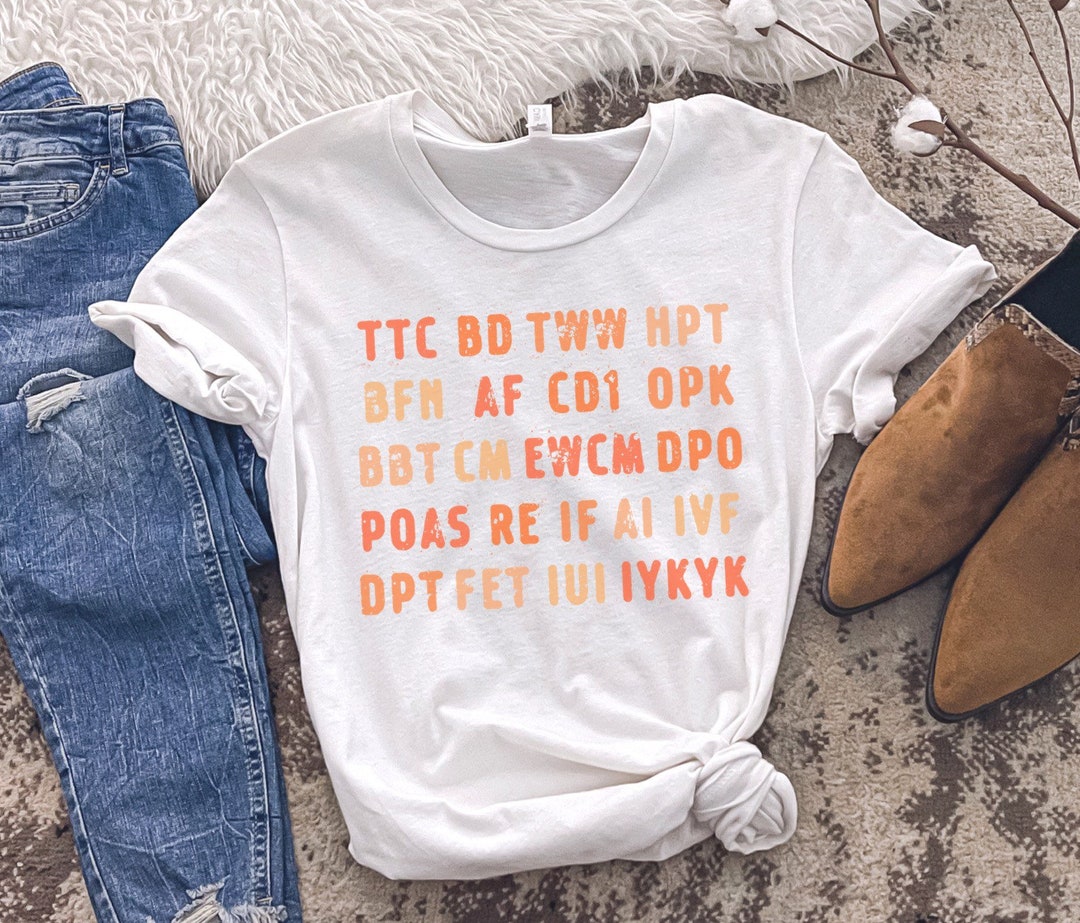 Trying to Conceive Acronym Tshirt, Message Board TTC, Infertility ...