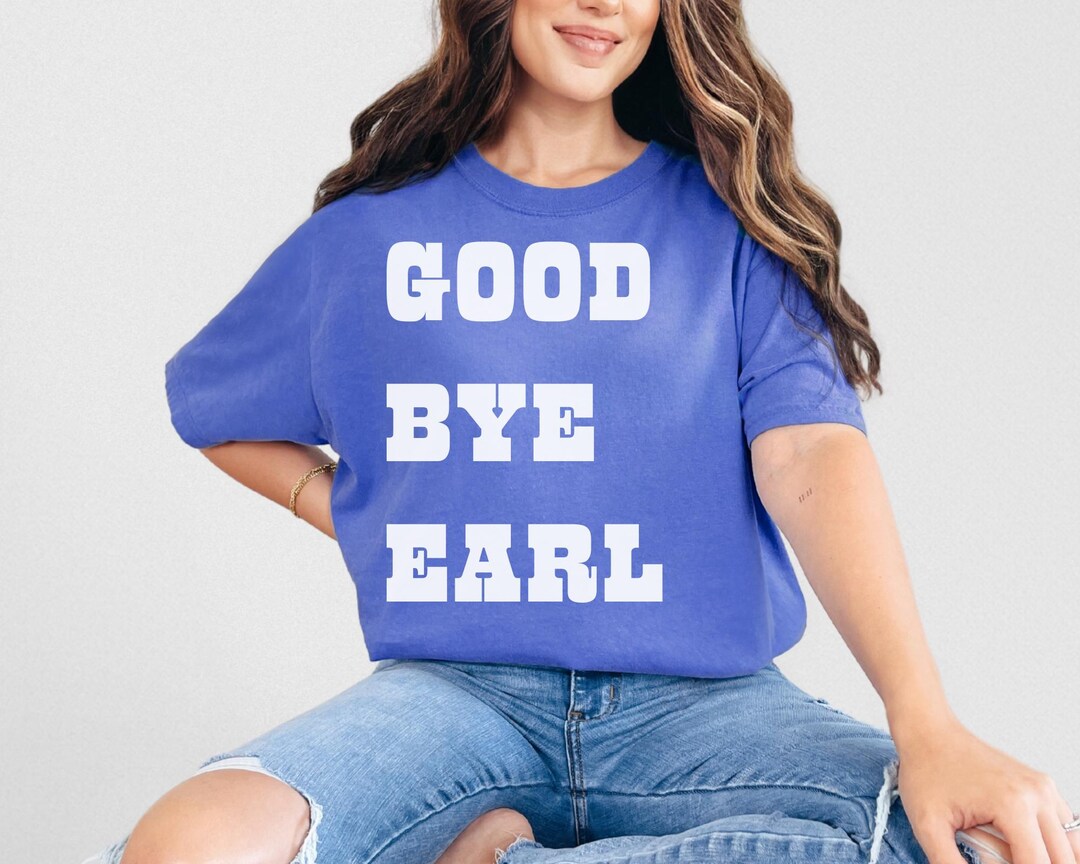 Goodbye Earl PNG & SVG Cut File for Silhouette / Cricut® the Chicks ...