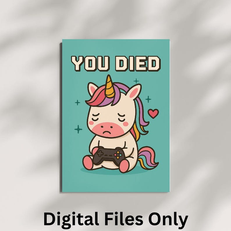 YOU DIED Unicorn Gamer Poster – Kawaii Sad Gaming Art, Teal Pixel Wall ...