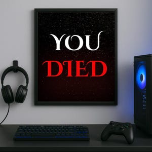YOU DIED – Gamer Death Screen Printable Wall Art | Soulslike Decor ...