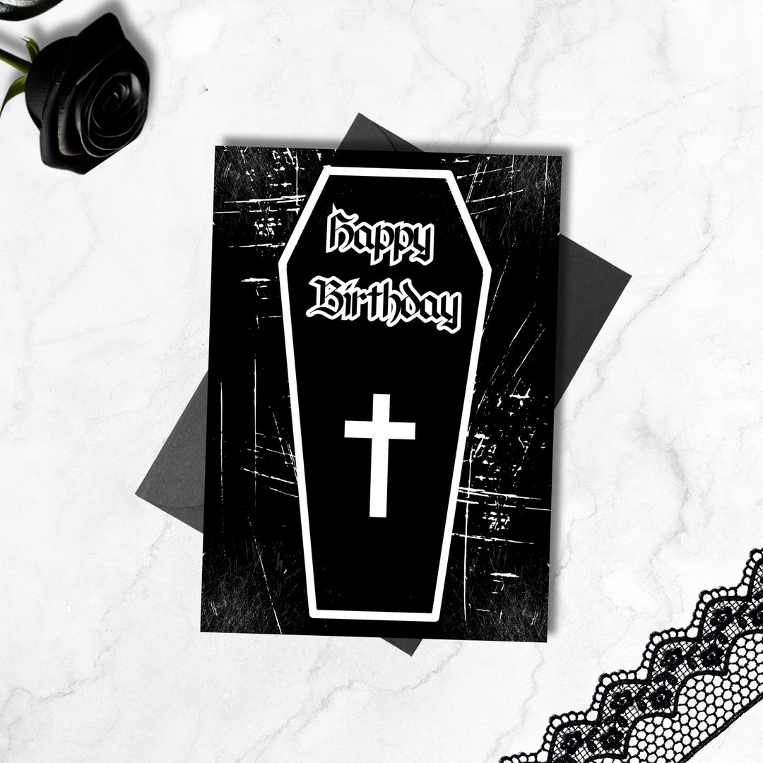 Printable Coffin Birthday Card, Gothic Gift (digital Download) - Etsy UK
