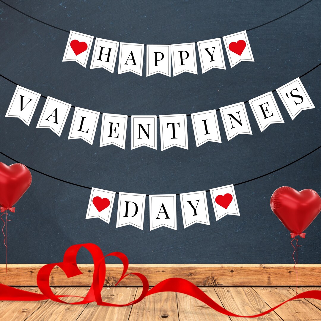 Valentines Day Banner, Printable Birthday Party Banner, Event Decor ...