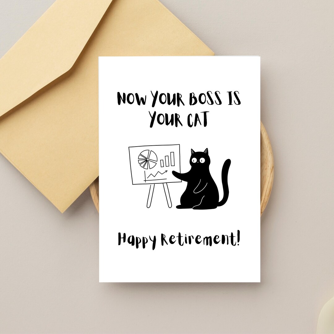 Funny Retirement Card: Cat Boss, Printable 5x7 Card (digital Download ...