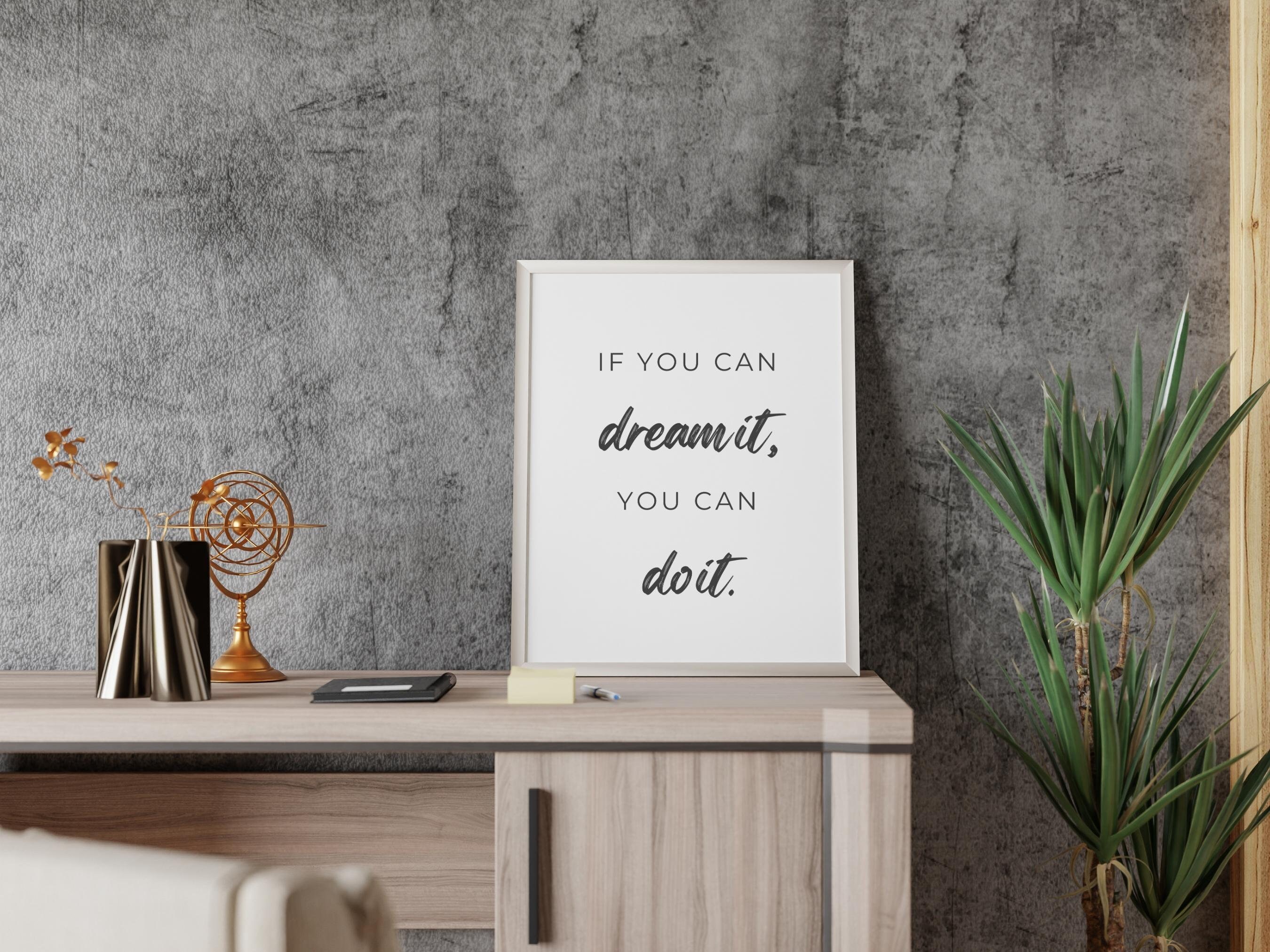 If You Can Dream It You Can Do It Poster digital Download ...