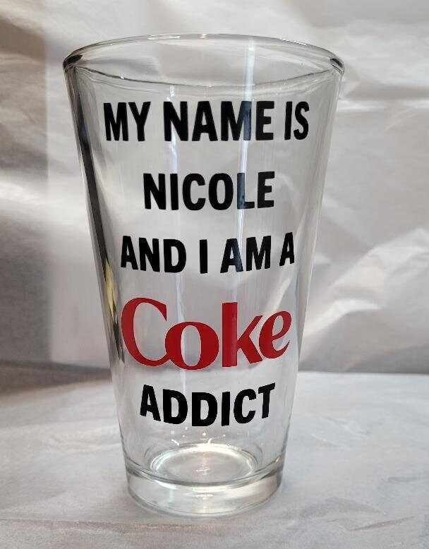 Coke / Diet Coke Addict Drinking Glass - Etsy