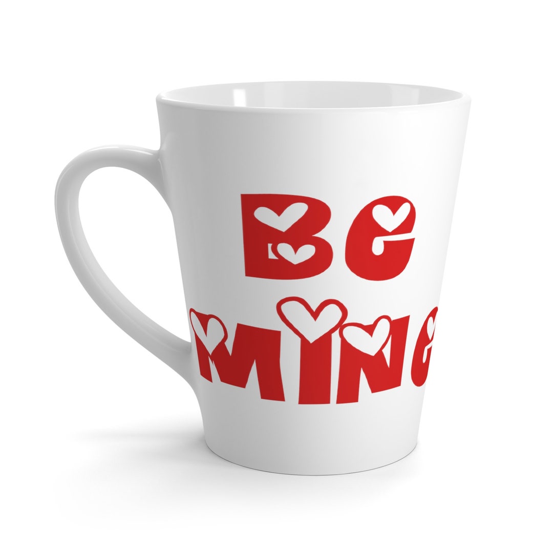 12-ounce Ceramic Latte Mug be Mine Red Heart Lettering Perfect for ...