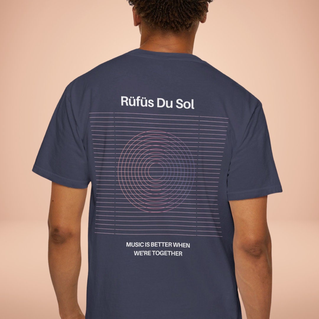Rufus Du Sol Shirt Music is Better Lyrics Shirt Fan Merch Rüfüs Du Sol ...