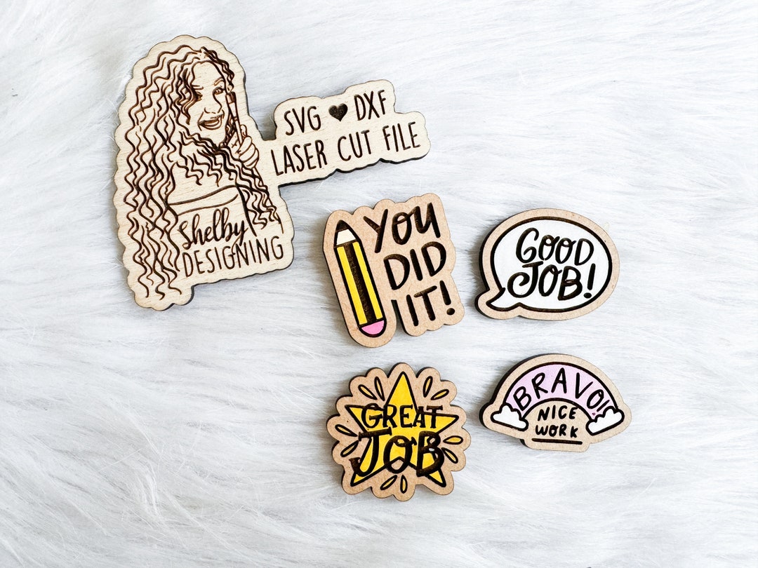 Good Job Reward Pin/magnet Set SVG DXF File, Glowforge School Teacher ...