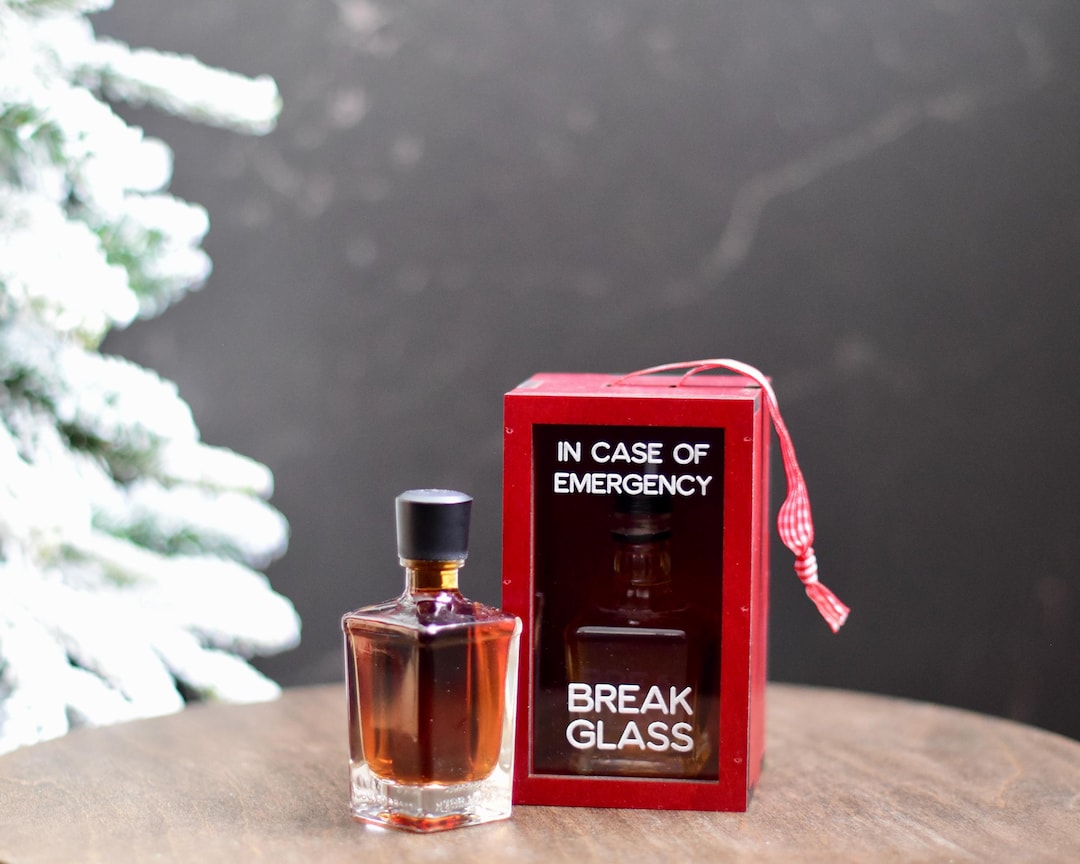 In Case of Emergency Break Glass Ornament || Mini Liquor Bottle Holder ...