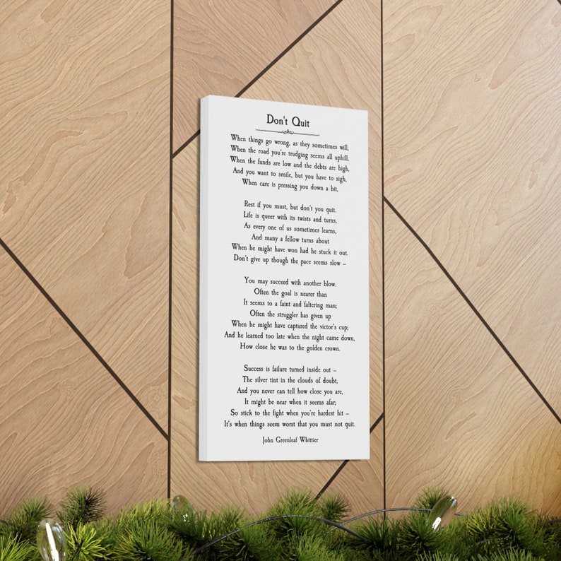 Don't Quit Poem by John Greenleaf Whittier | Inspirational Poetry ...