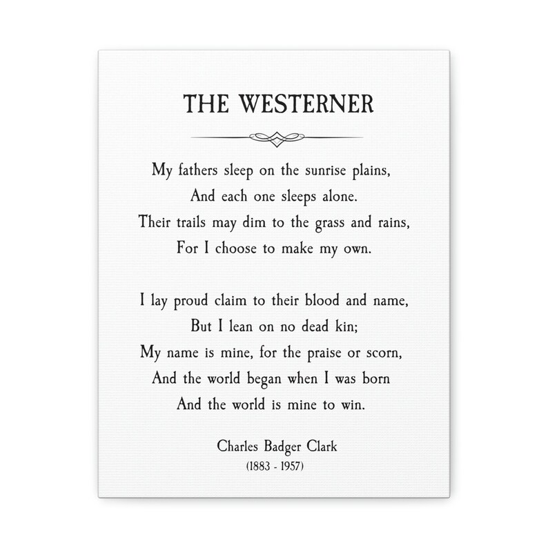 The Westerner Inspirational Poem by Charles Badger Clark Literary Home ...