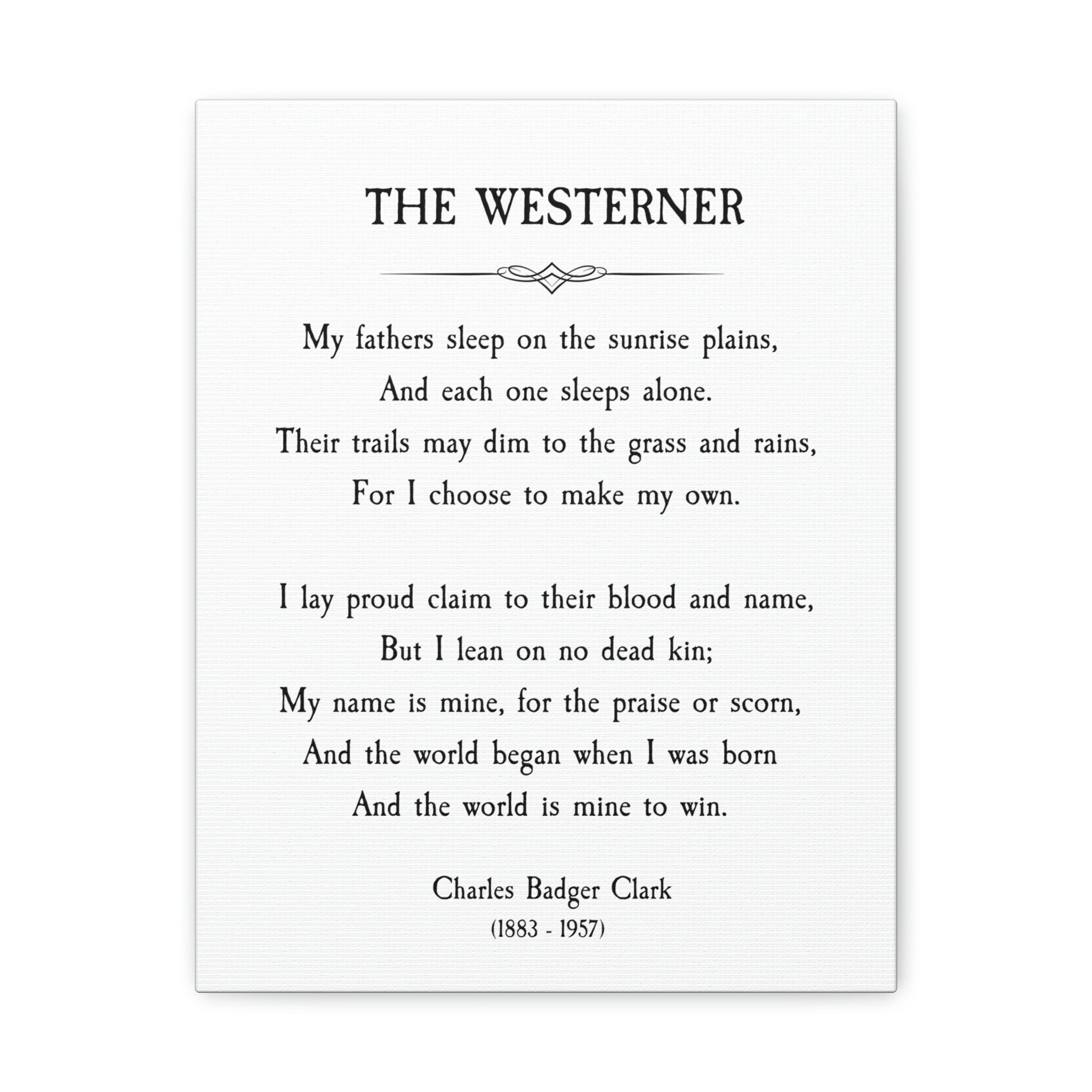 The Westerner Inspirational Poem by Charles Badger Clark Literary Home ...