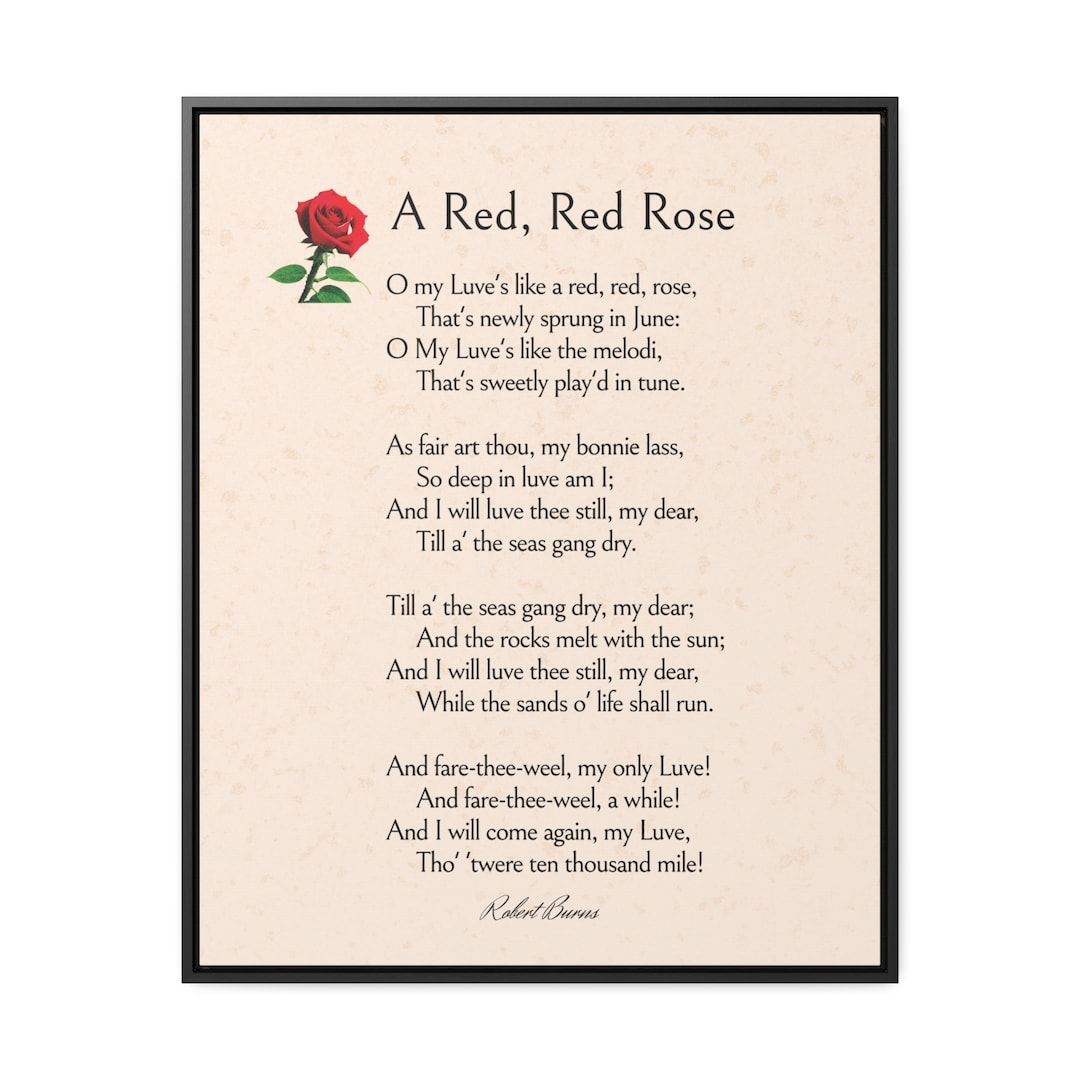 Framed Robert Burns Poem on Canvas, "a Red, Red Rose", Famous Poem Wall ...