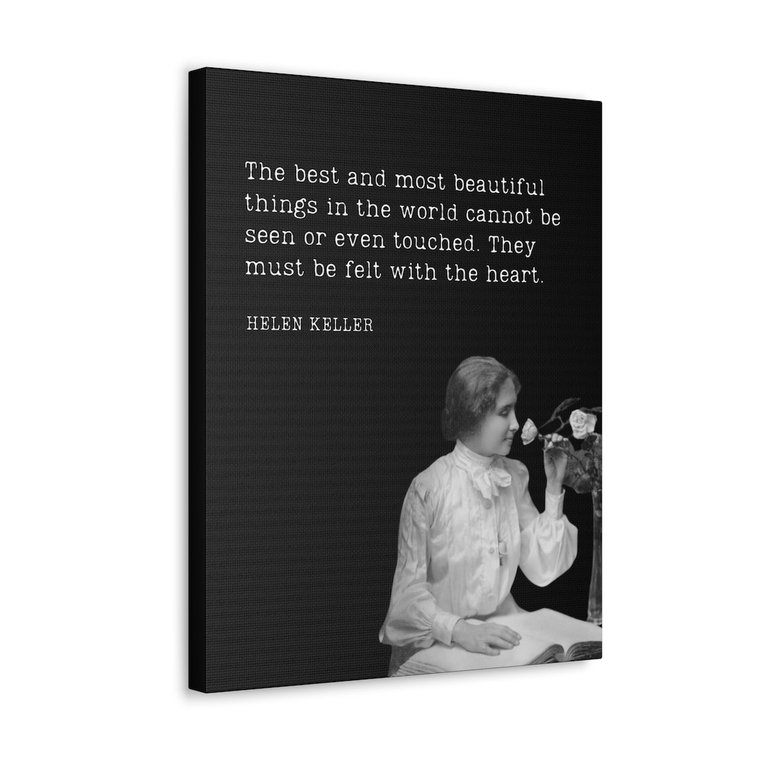 Helen Keller Inspirational Quote, Beautiful Things, Motivational ...