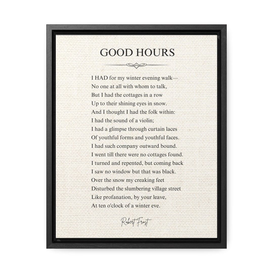 Framed Robert Frost Poem on Canvas, "good Hours", Wall Art, Book Lover ...