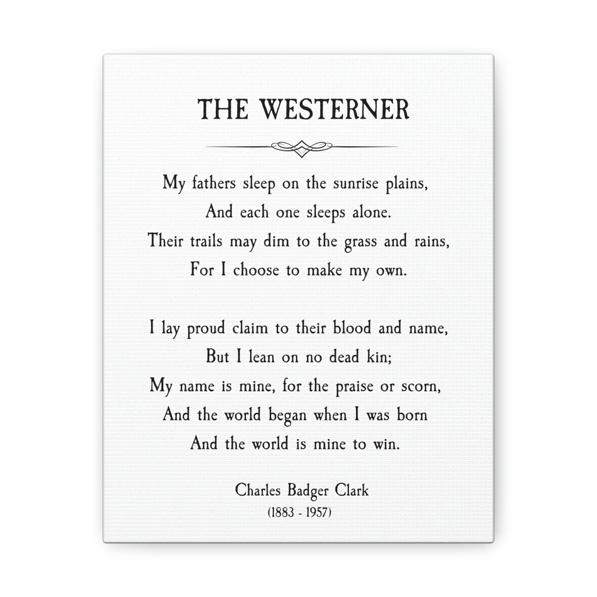 The Westerner Inspirational Poem by Charles Badger Clark Literary Home ...