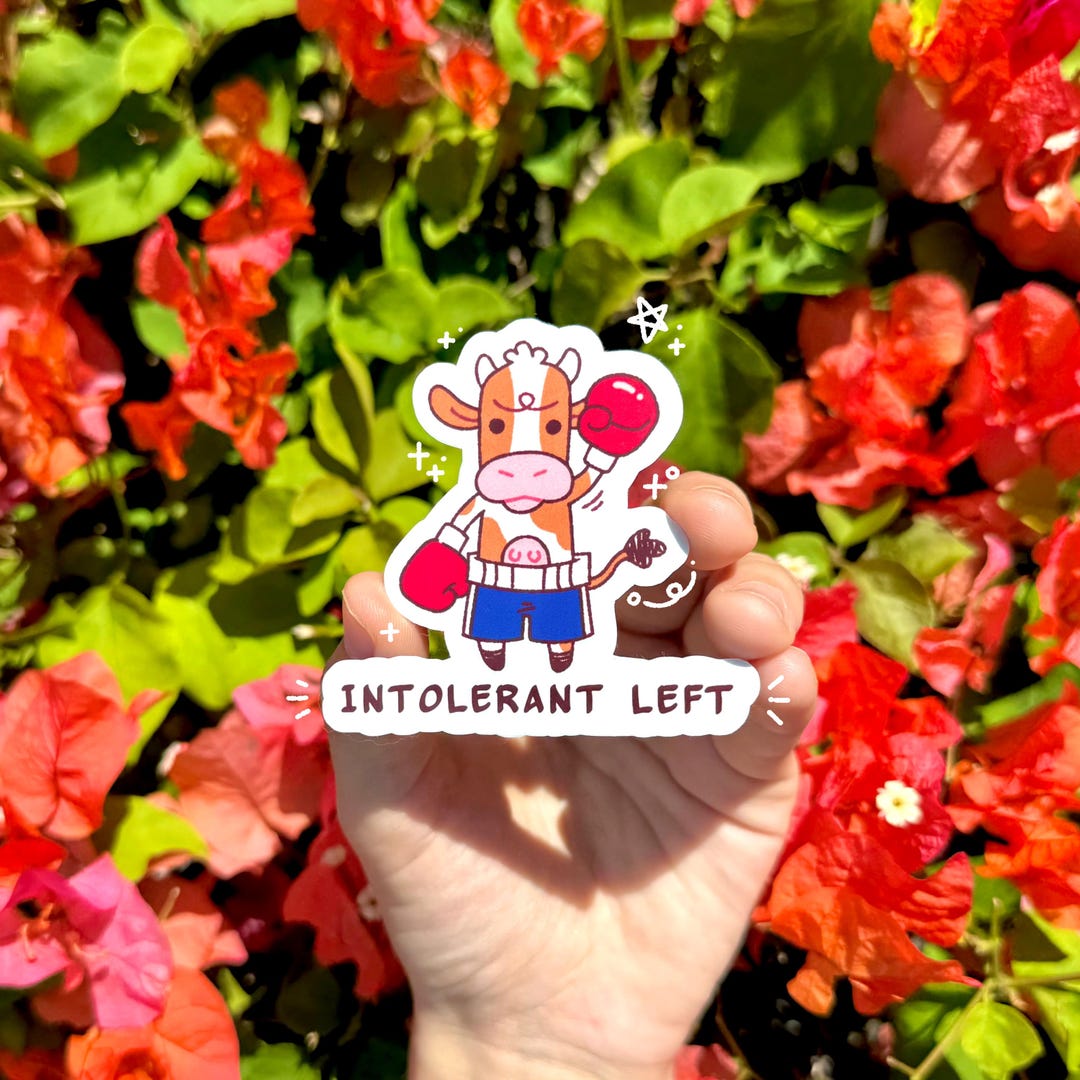 Intolerant Left Cow Sticker: Glossy Vinyl Leftist Political Art - Etsy