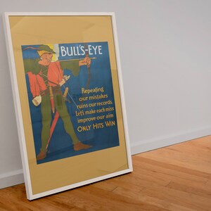 Bullseye! Only Hits Win! - 1920s Work Incentive Motivational Poster ...