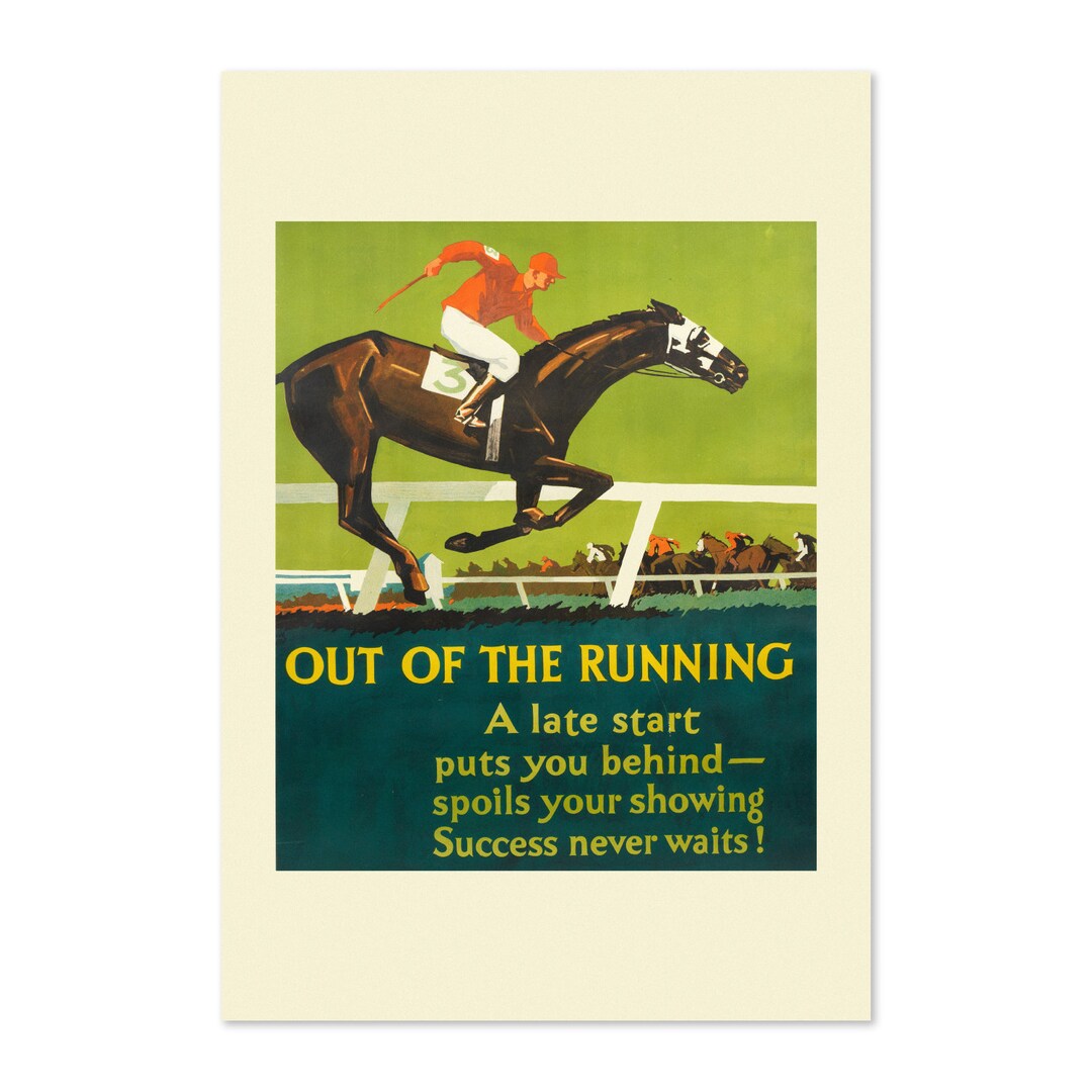 Out of the Running 1920s Mather Business Horse Race Motivational Poster ...