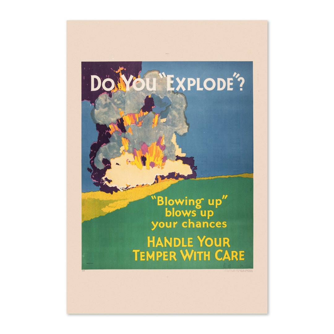Handle Your Temper With Care - 1920s Work Incentive Motivational Poster ...