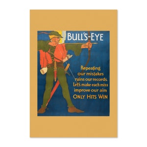 Bullseye! Only Hits Win! - 1920s Work Incentive Motivational Poster ...