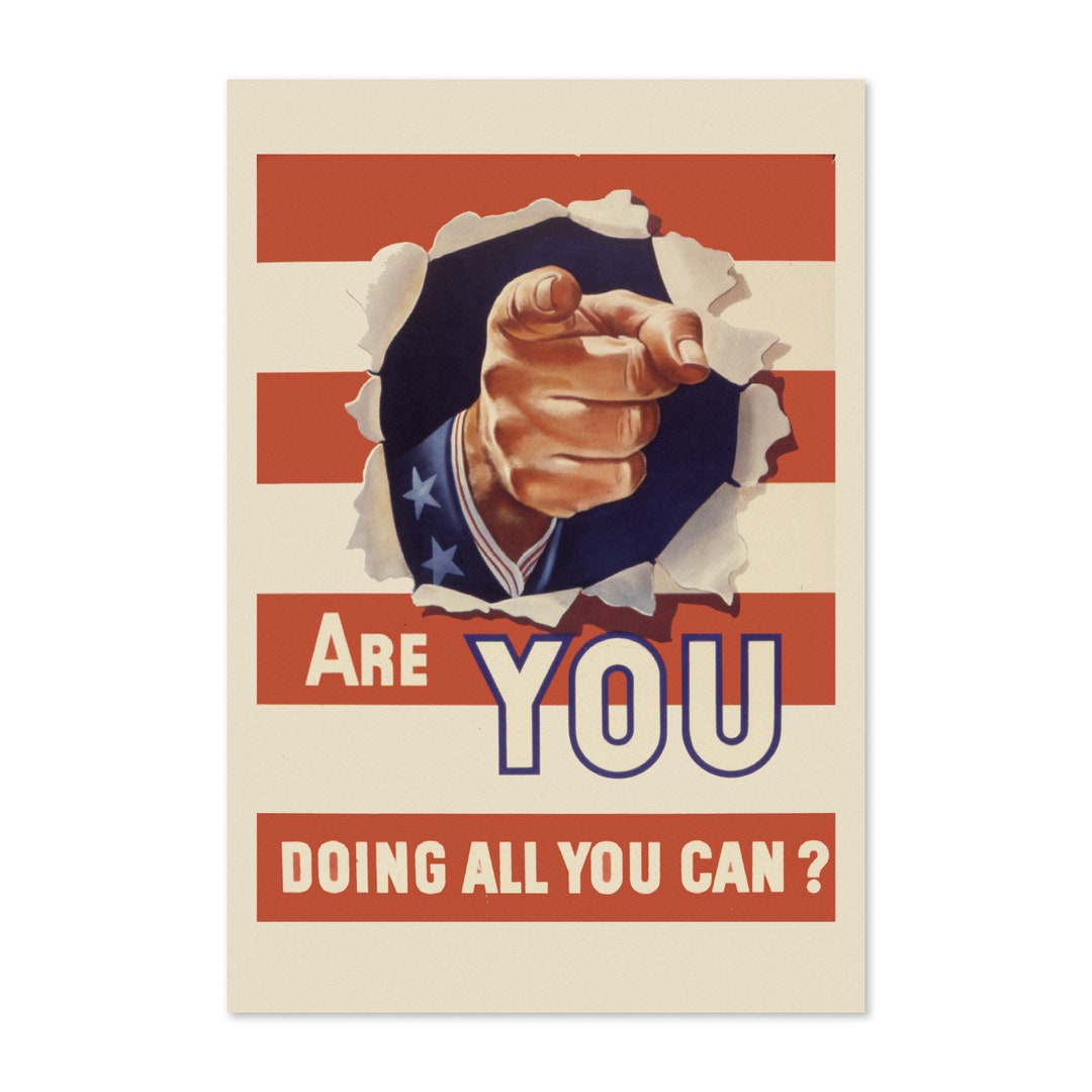 Uncle Sam Are You Doing All You Can Classic WWII Poster Classic War Art ...