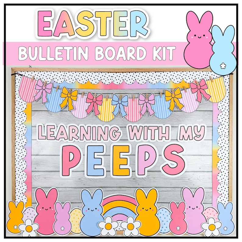 Easter Bulletin Board, Printable March April Classroom Decor, Peeps ...