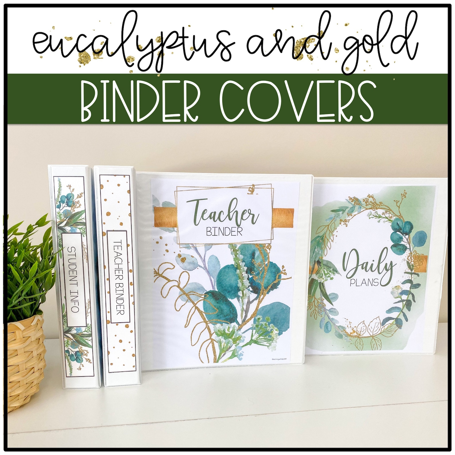 Eucalyptus and Gold Binder Covers Editable Botanical Classroom Decor ...