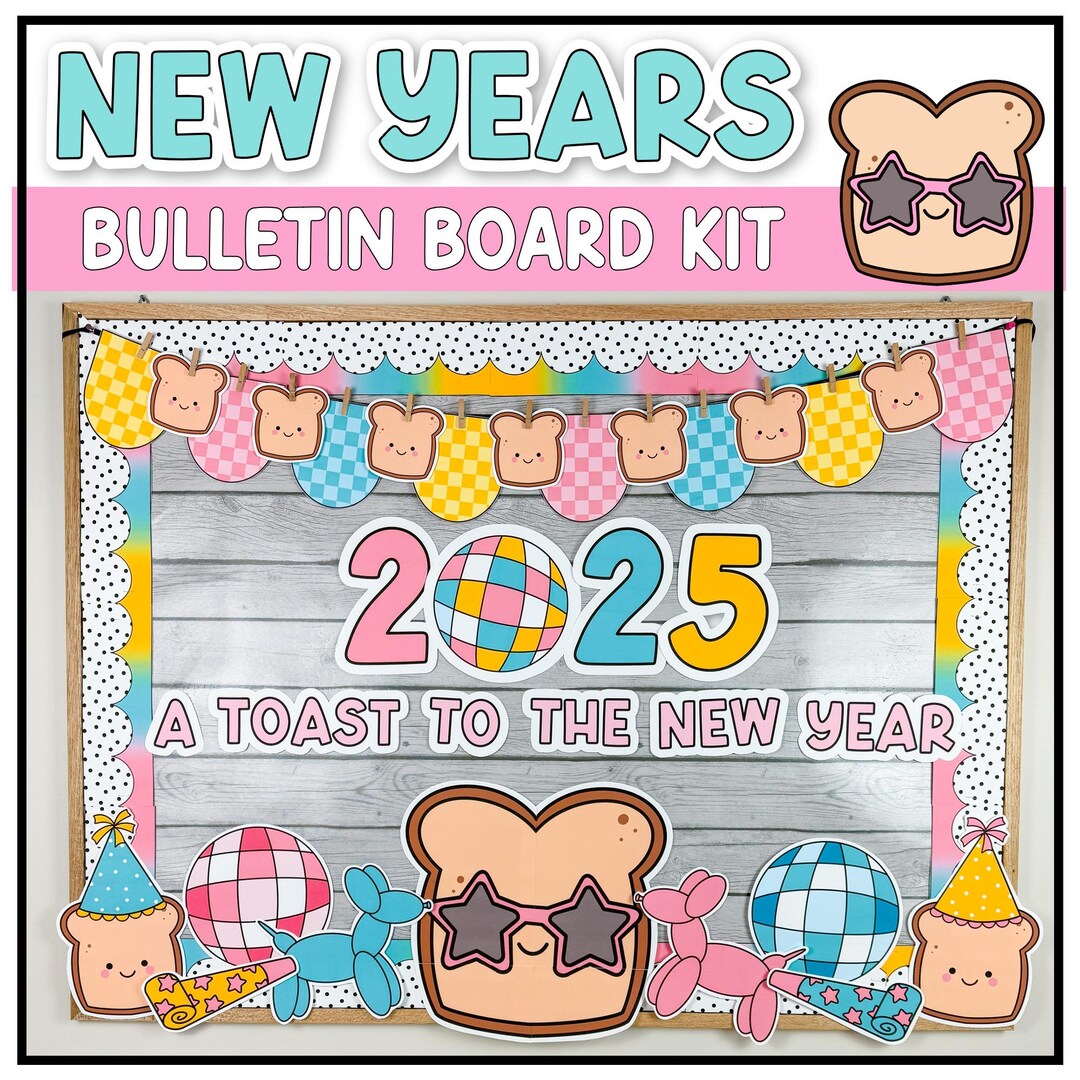New Year Bulletin Board Kit | Classroom Decor | Toast to the New Year ...