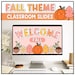 Fall Classroom Slides Powerpoint and Google Slides Fall Decor Teacher ...
