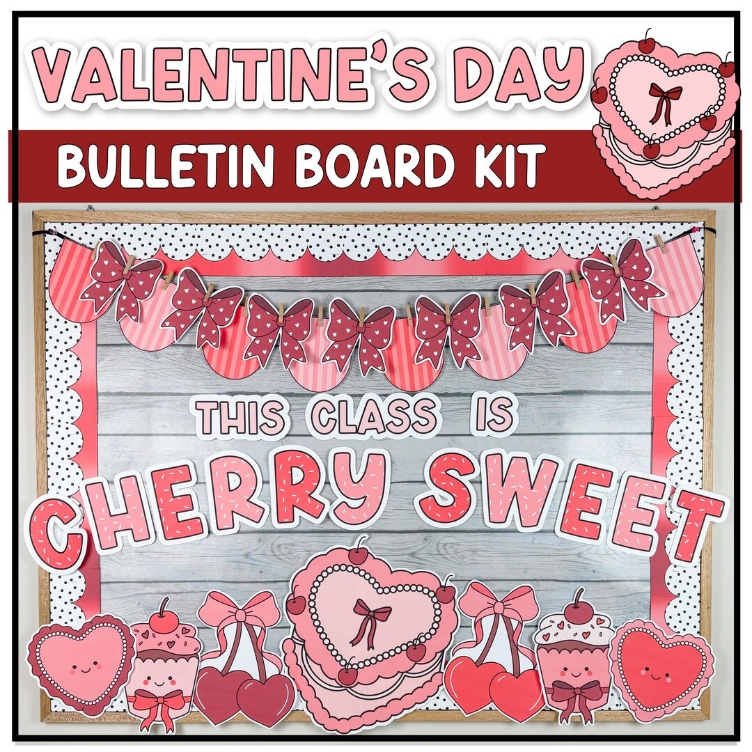 Valentine's Day Bulletin Board Kit | Classroom Decor | February ...