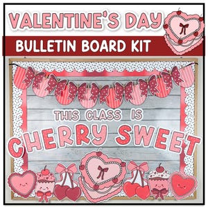 Valentine's Day Bulletin Board Kit | Classroom Decor | February ...