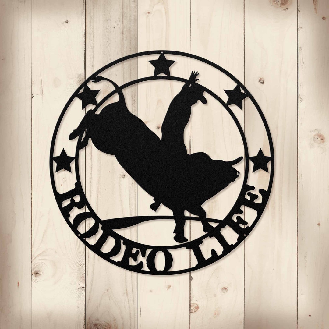 Rodeo Life Metal Sign in 18 Gauge Steel, Five Colors, Barn Sign, Home ...