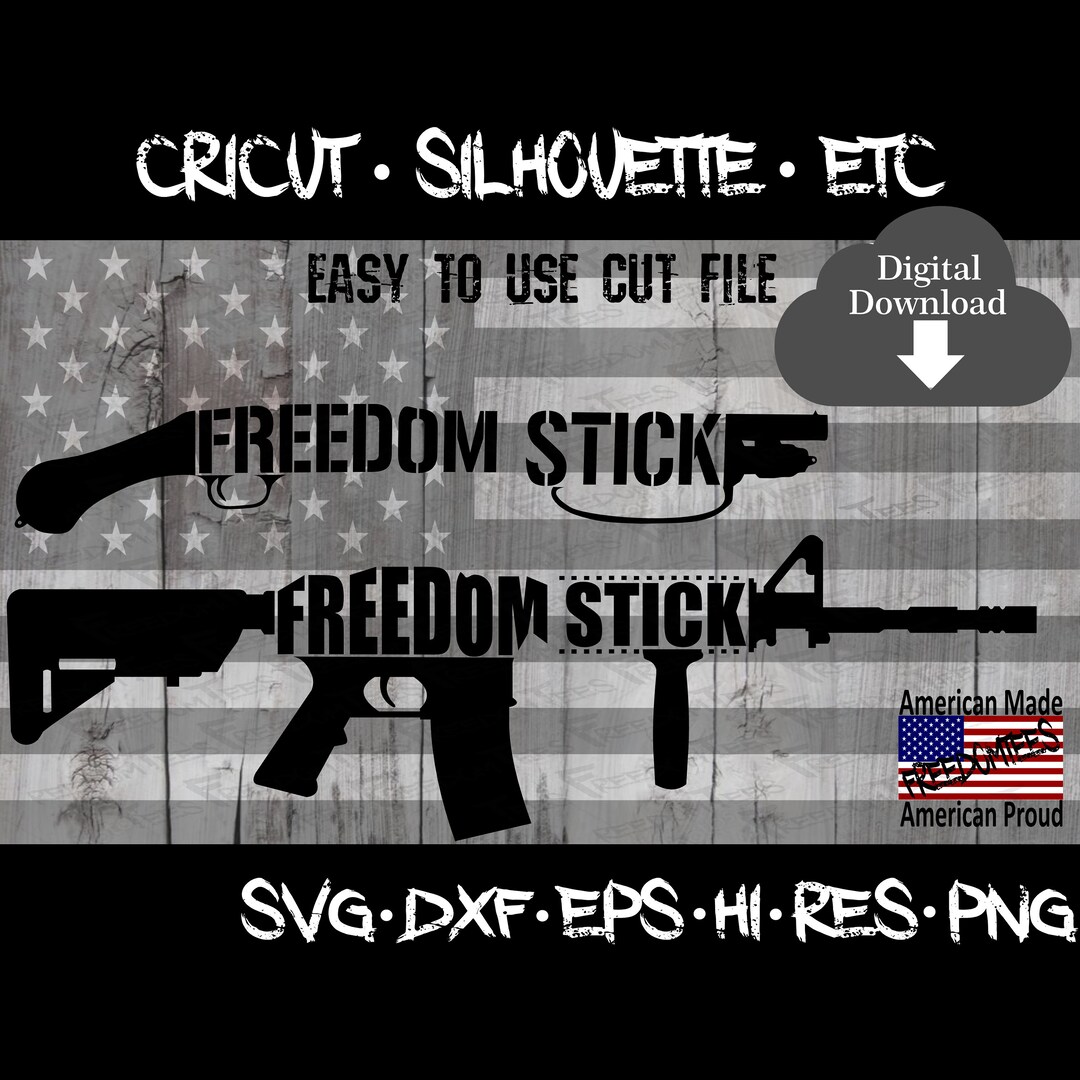 2nd Amendment Svg, Freedom Stick, Rifle, Shotgun, Cricut, Silhouette ...