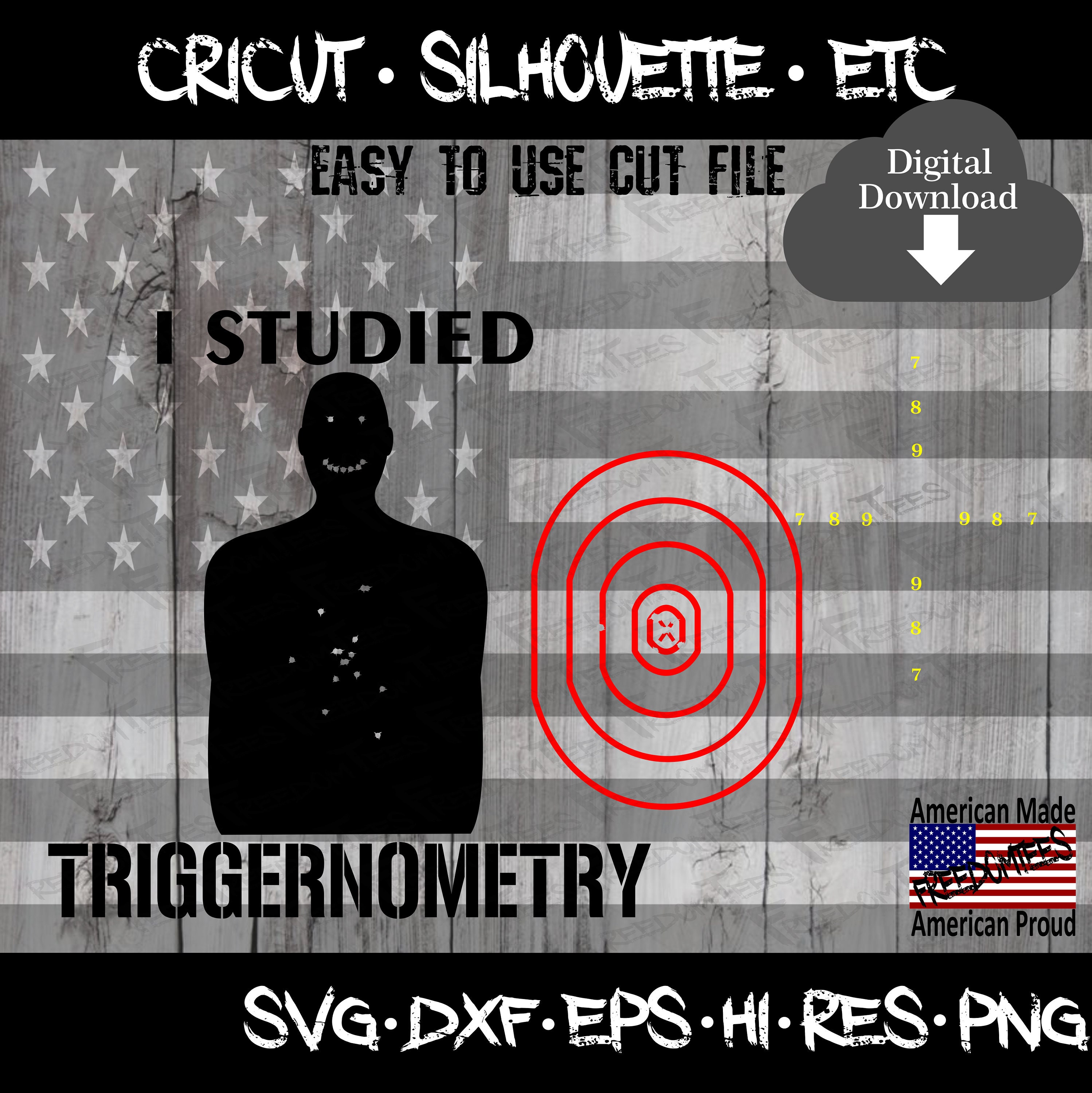 Gun Svg, I Studied Triggernometry, Target, Shooting, Funny, Silhouette ...