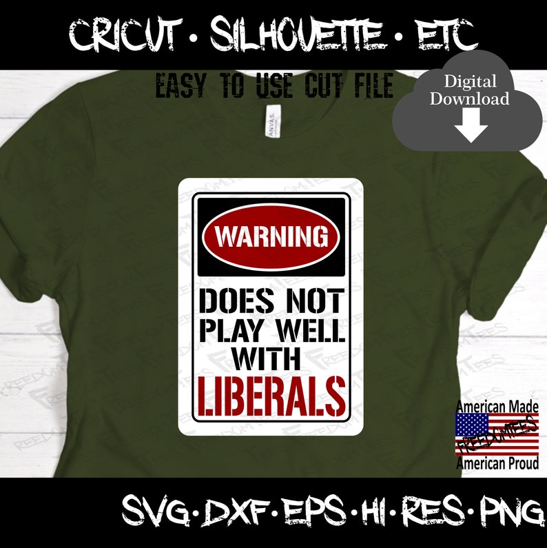 Anti Liberal, Warning Sign, Does Not Play Well With Liberals, Others ...