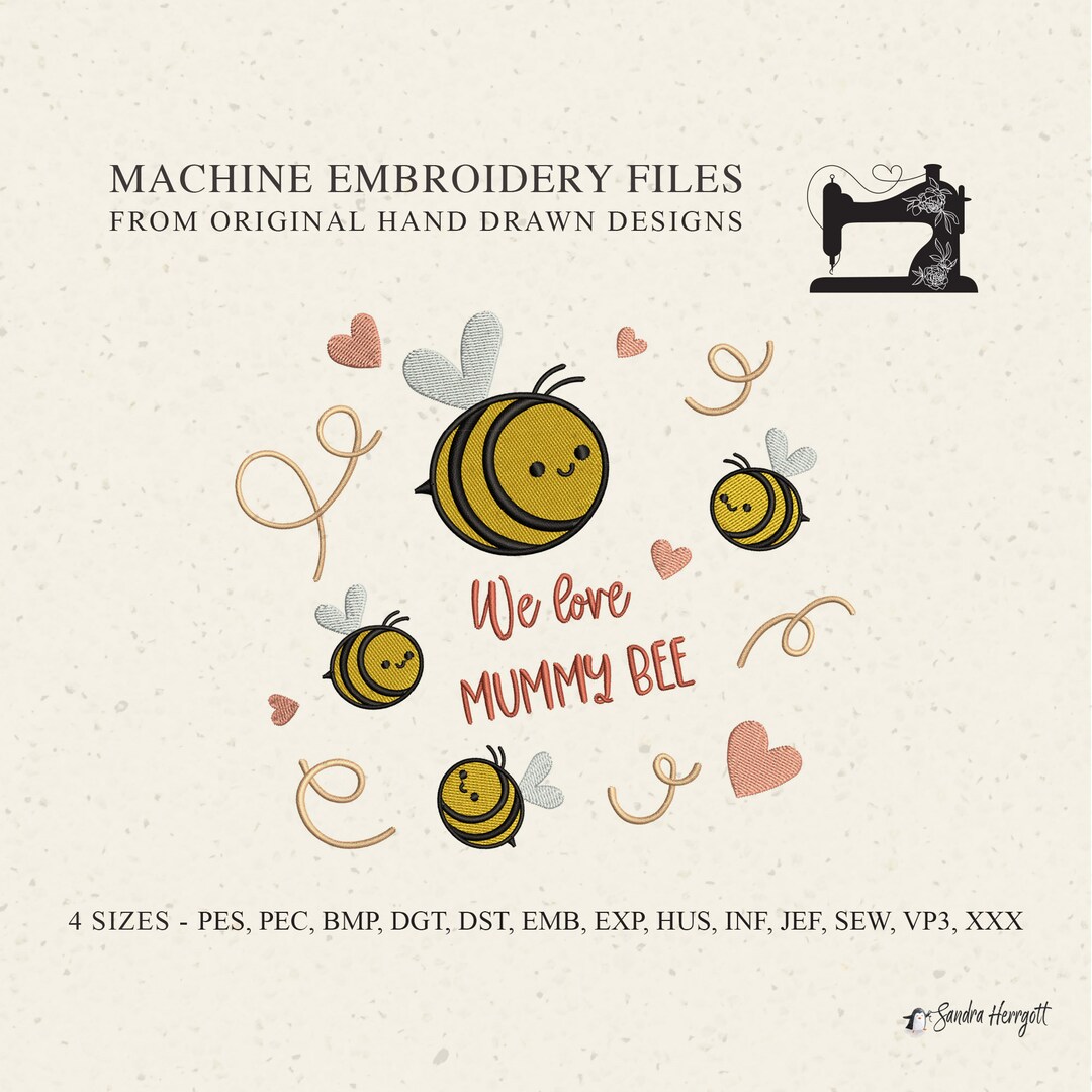 We Love Mummy Bee Machine Embroidery Design File, Baby and Mum Home ...