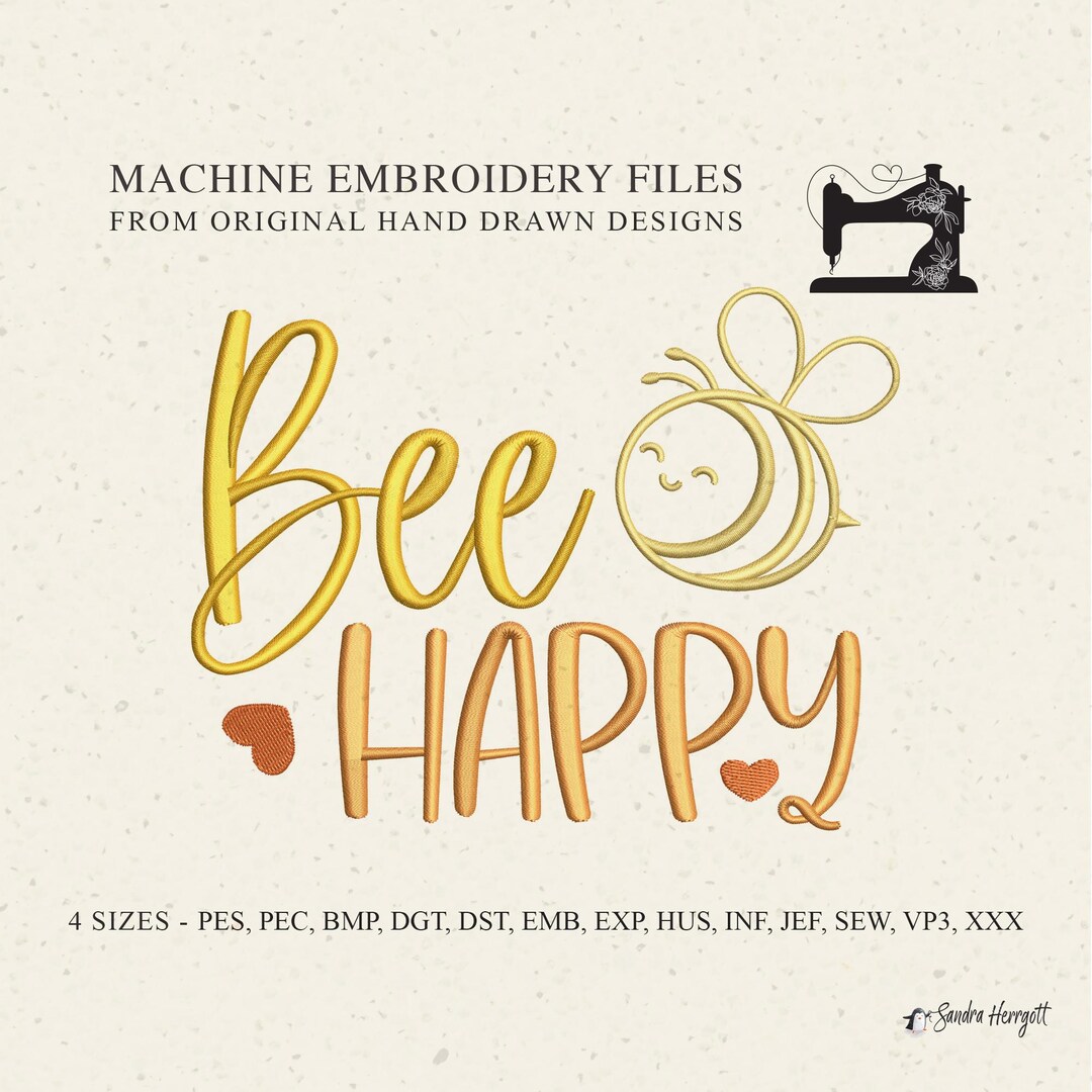 Be Happy Bee Machine Embroidery Design Pattern File, Motivation Spring ...