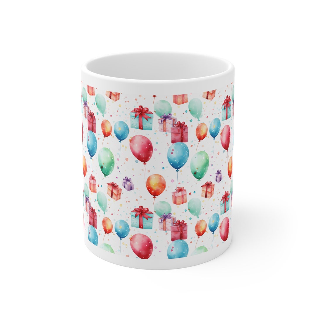 11oz Ceramic Mug for Happy Birthday Gift Balloons Confetti Presents ...
