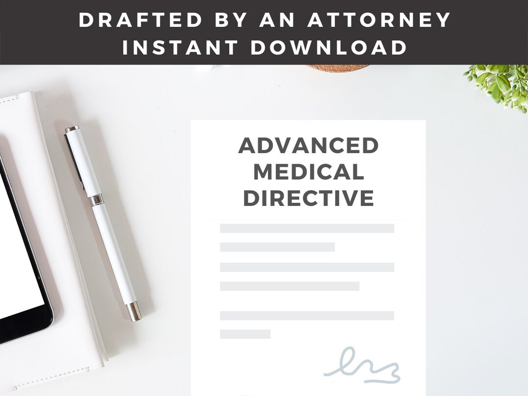 Advanced Medical Directive - Drafted by an Attorney (advanced Health ...