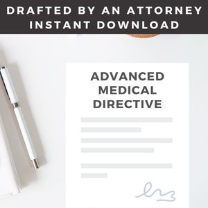 Advanced Medical Directive - Drafted by an Attorney (advanced Health ...