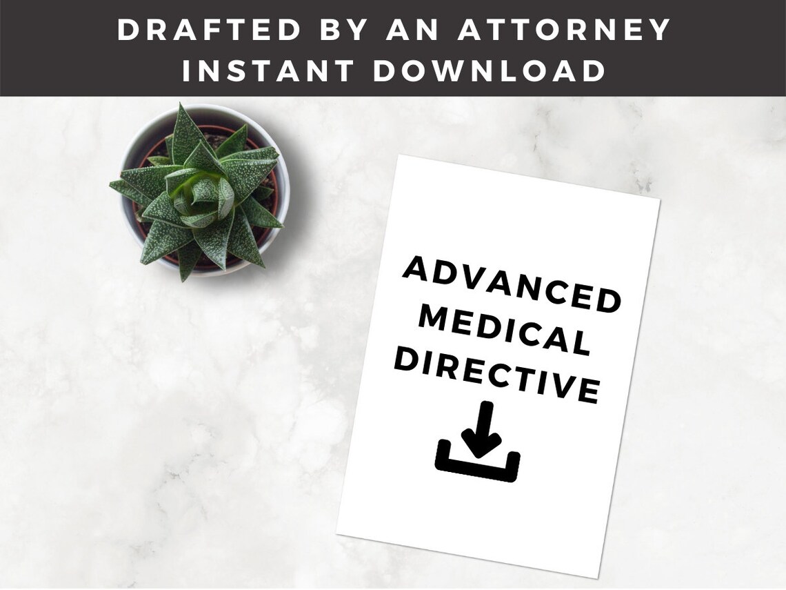 Advanced Medical Directive - Drafted by an Attorney (advanced Health ...