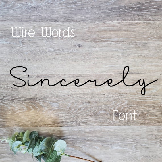 Custom Wire Words Sign Sincerely Font Wire Name Wire Sign - Etsy