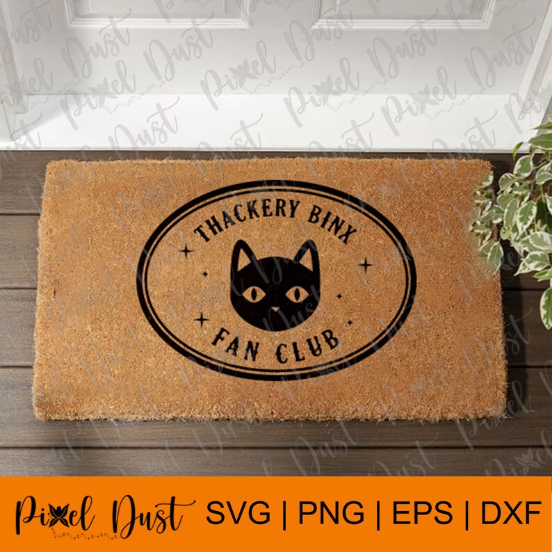 Hocus Pocus Thackery Binx Fan Club Svg Png Eps Dxf Cut - Etsy
